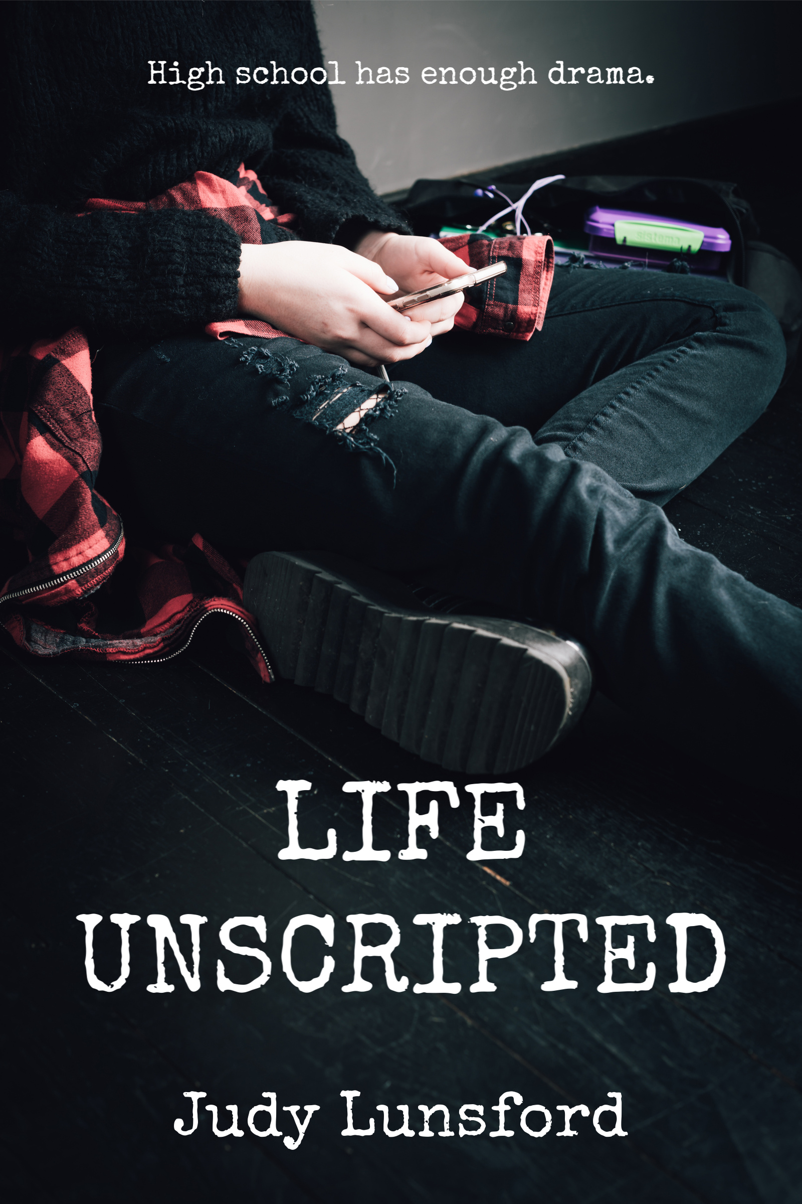 Life Unscripted by Judy Lunsford | Goodreads