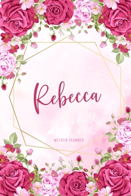 Rebecca Weekly Planner: Appointment Undated Organizer with To-Do Lists ...