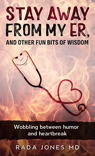Stay Away from My ER and Other Fun Bits of Wisdom: Wobbling Between ...