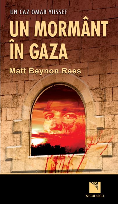 Un mormânt în Gaza by Matt Beynon Rees | Goodreads