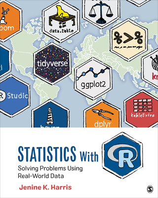Statistics with R: Solving Problems Using Real-World Data by Jenine K ...