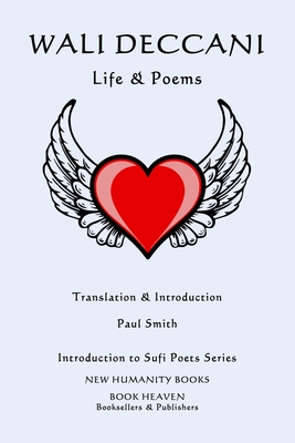 WALI DECCANI: LIFE & POEMS: Introduction to Sufi Poets Series by Wali ...