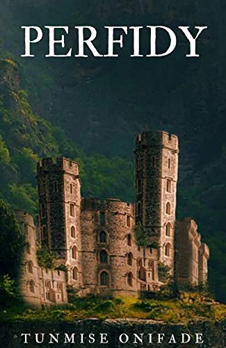 Perfidy: Epic Romantic Fantasy by Tim Smith | Goodreads