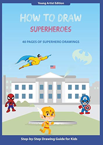 How to Draw Superheroes: Easy Step-by-Step Guide How to Draw for Kids ...
