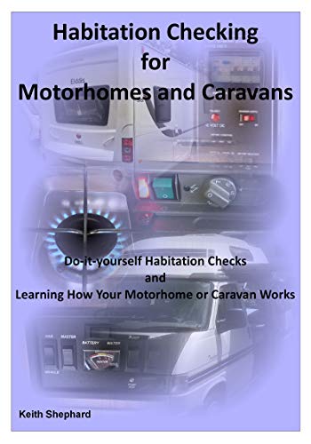 Motorhome and Caravan DIY Habitation Checking: Do-It-Yourself ...