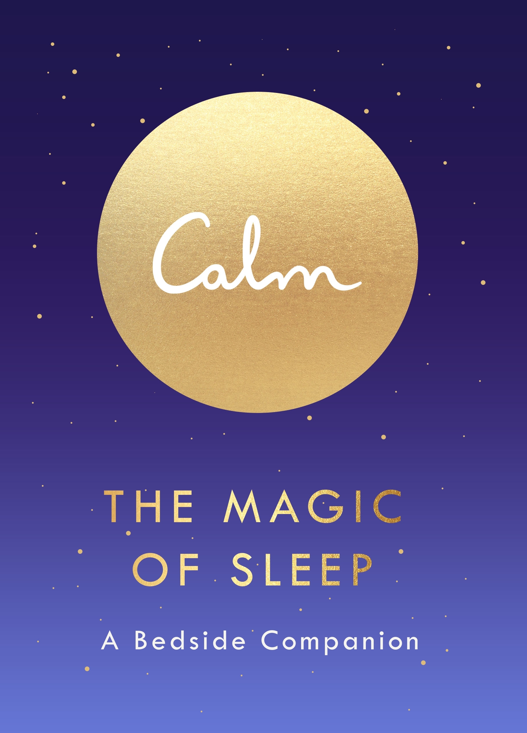 The Magic of Sleep: A Bedside Companion by Michael Acton Smith | Goodreads