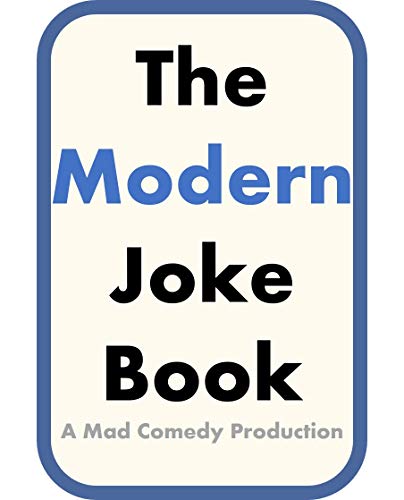 The Modern Joke Book by mad comedy | Goodreads