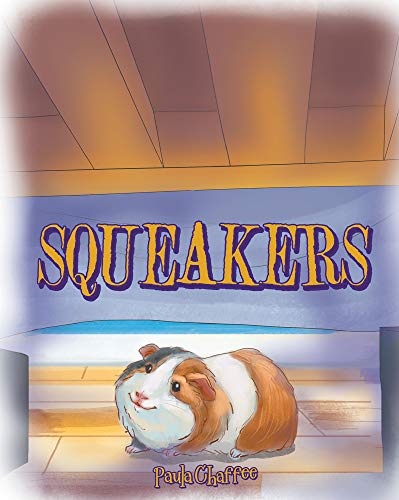 Squeakers by Paula Chaffee | Goodreads