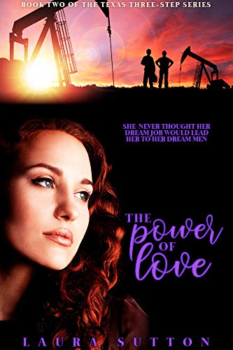 The Power of Love (The Texas Three-Step #2) by Laura Sutton | Goodreads