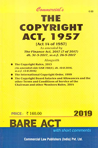 The Copyright Act, 1957 by Commercial Law Publishers (India) Pvt. Ltd ...