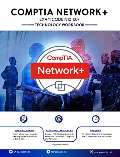 CompTIA Network+ Exam: N10-007 - Technology workbook with Practice ...