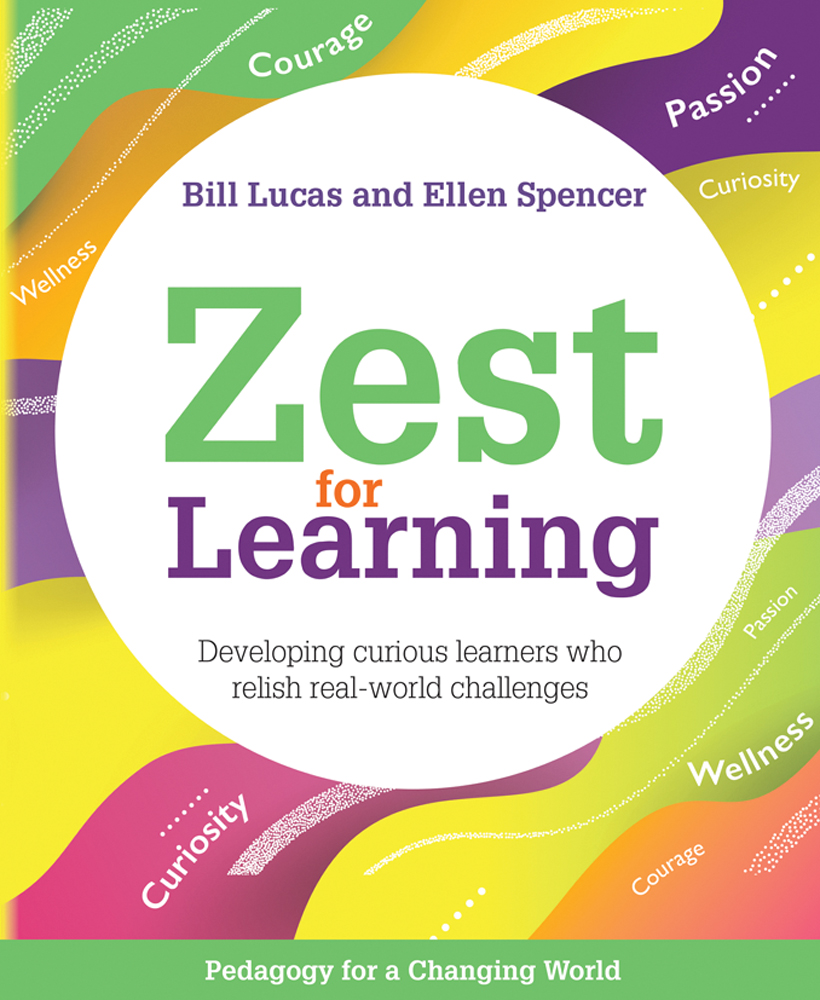 Zest for Learning: Developing curious learners who relish real-world ...