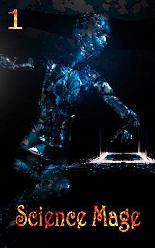 Science Mage by Light Dark | Goodreads