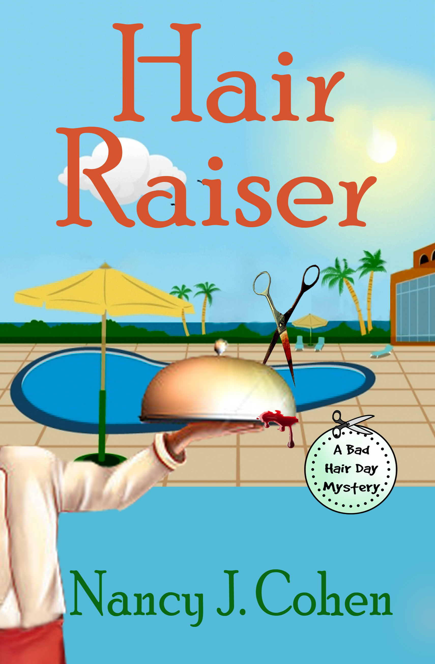 Hair Raiser (The Bad Hair Day Mysteries, #2) by Nancy J. Cohen | Goodreads