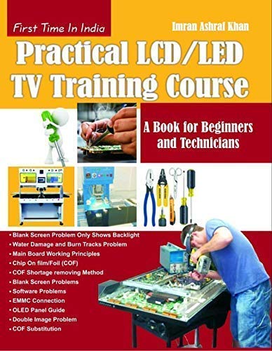 Practical LCD/LED TV Training Course by Imran Ashraf Khan | Goodreads