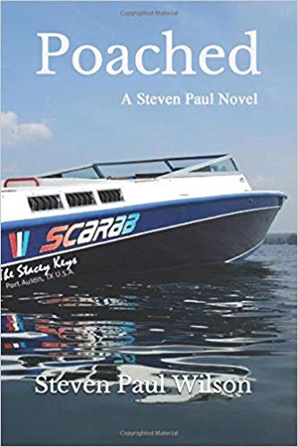 Poached by Steven Paul Wilson | Goodreads
