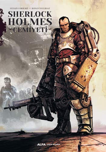 Sherlock Holmes & Cemiyeti by Sylvain Cordurie;Ronan Toulhoat | Goodreads