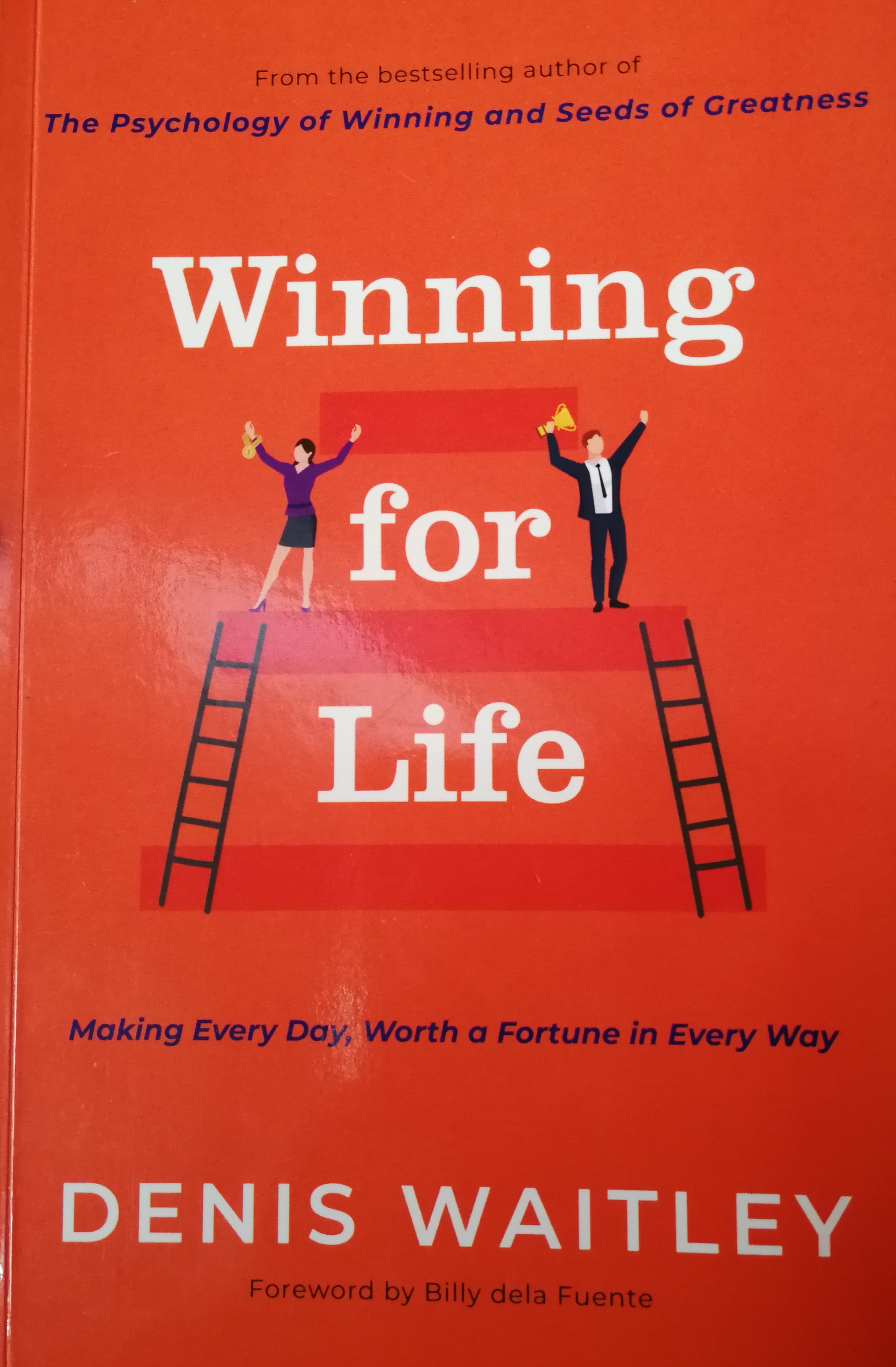 Winning for Life by Denis Waitley | Goodreads