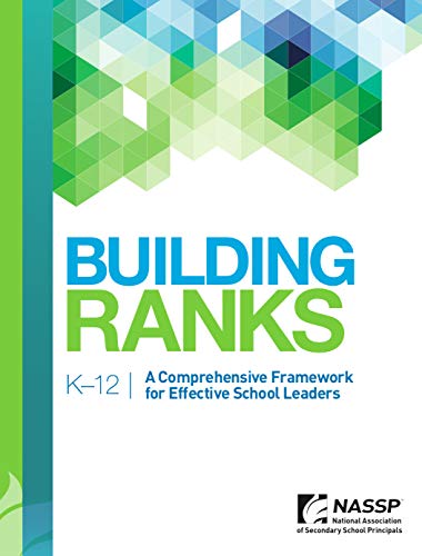 Building Ranks K-12 A Comprehensive Framework for Effective School ...