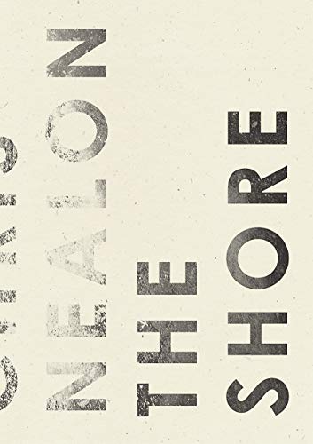 The Shore by Chris Nealon | Goodreads
