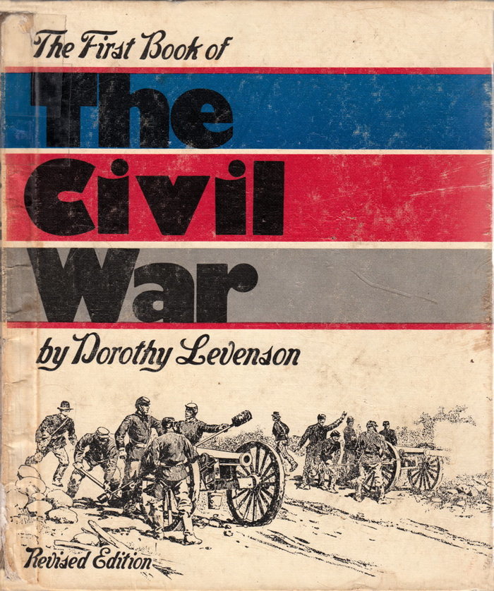 First Book of the Civil War by Dorothy Levenson | Goodreads