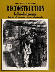 Reconstruction: A First Book by Dorothy Levenson | Goodreads