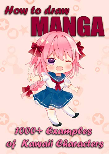How to Draw Manga: 5000+ Examples of Kawaii Characters by Akihiko ...
