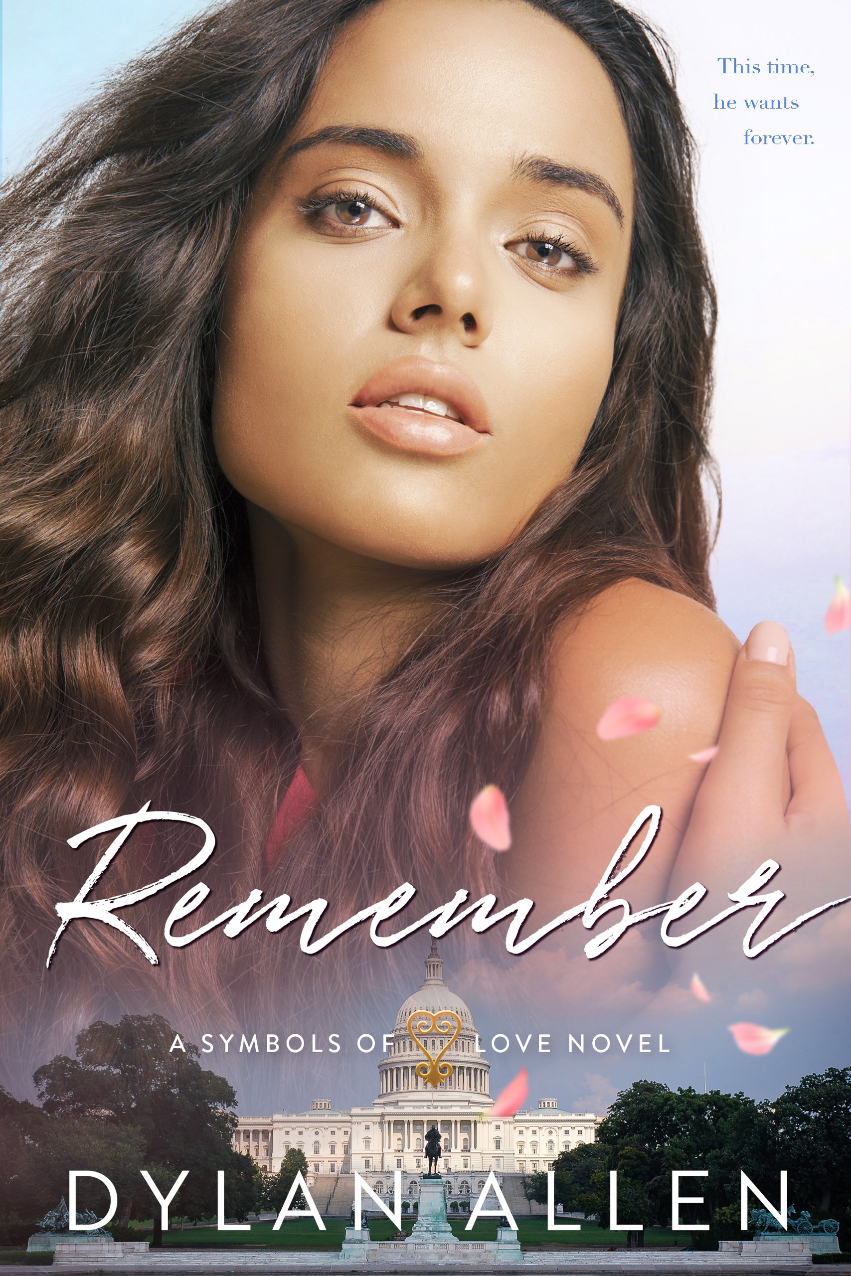 Remember (Symbols of Love) by Dylan Allen | Goodreads