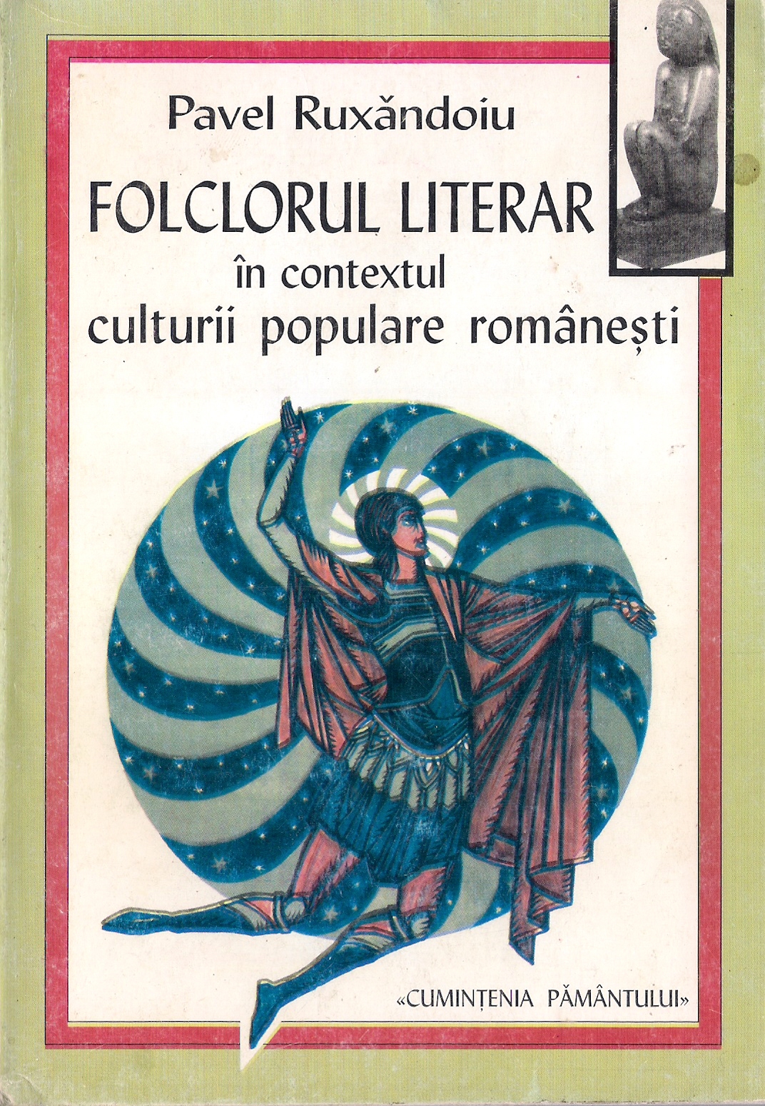 Folclorul literar în contextul culturii populare românești by Pavel ...