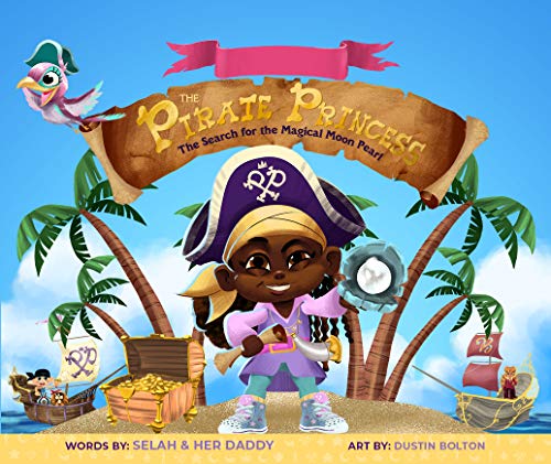 Penelope the Pirate Princess: The Search for the Magical Moon Pearl by ...