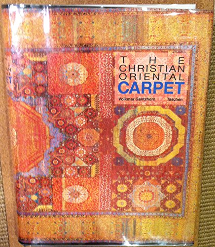 Christian Oriental Carpet by Volkmar. Gantzhorn | Goodreads