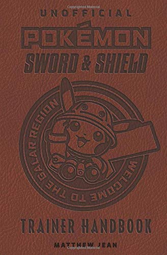 Pok mon Sword & Shield: Trainer Handbook by Matthew Jean | Goodreads