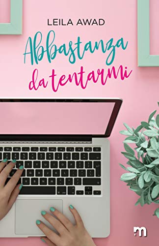 Abbastanza da tentarmi (More Stories) (Italian Edition) by Leila Awad ...