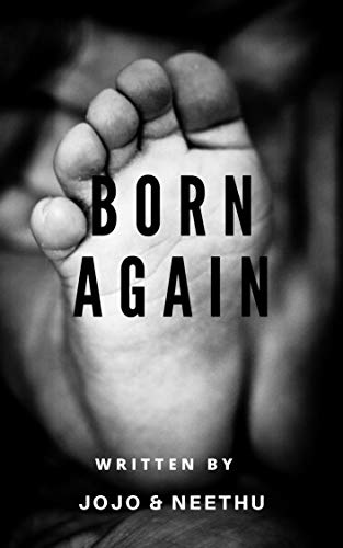 Born Again by Jojo Jose | Goodreads