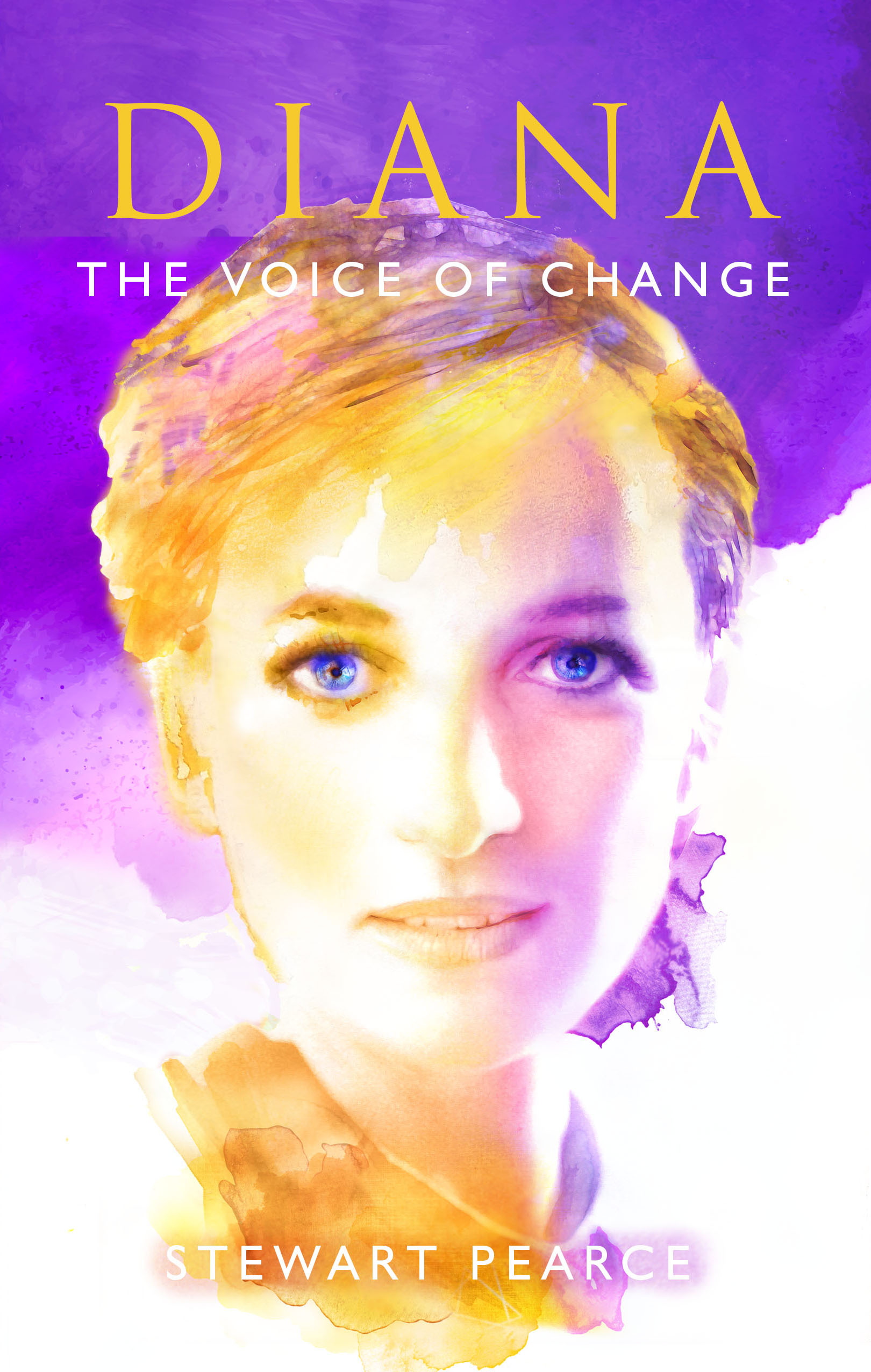 DIANA The Voice of Change by Stewart Pearce | Goodreads