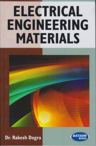 Electrical Engineering Materials by Rakesh Dogra | Goodreads