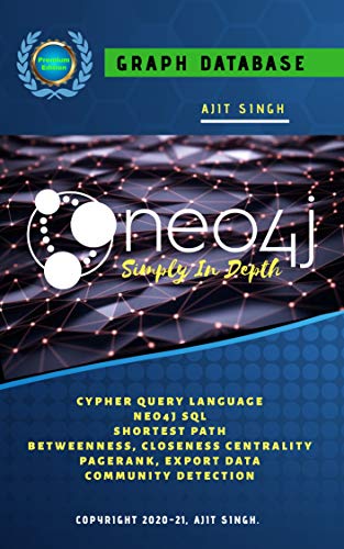 neo4j Simply In Depth by Ajit Singh | Goodreads