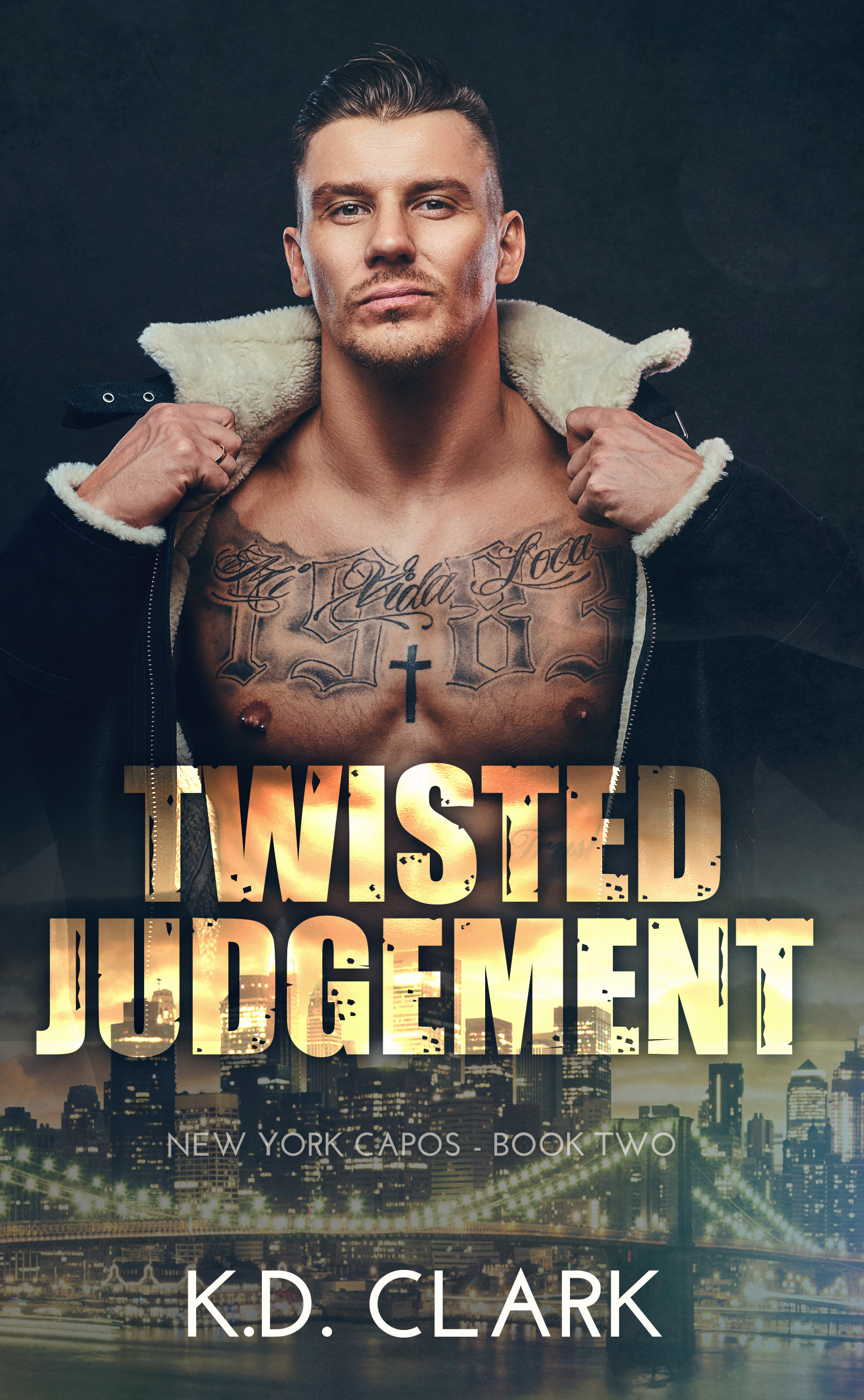 Twisted Judgement (New York Capos Book 2) by K.D. Clark | Goodreads