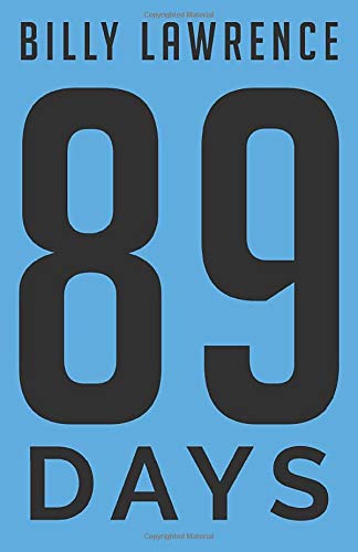 89 Days by Billy Lawrence | Goodreads