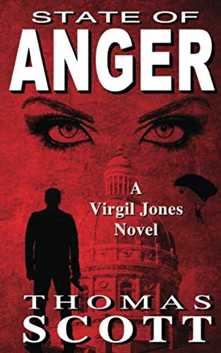 State of Anger (Virgil Jones Mystery #1) by Thomas L. Scott | Goodreads