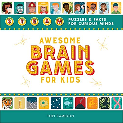 Awesome Brain Games for Kids: STEAM Puzzles and Facts for Curious Minds ...