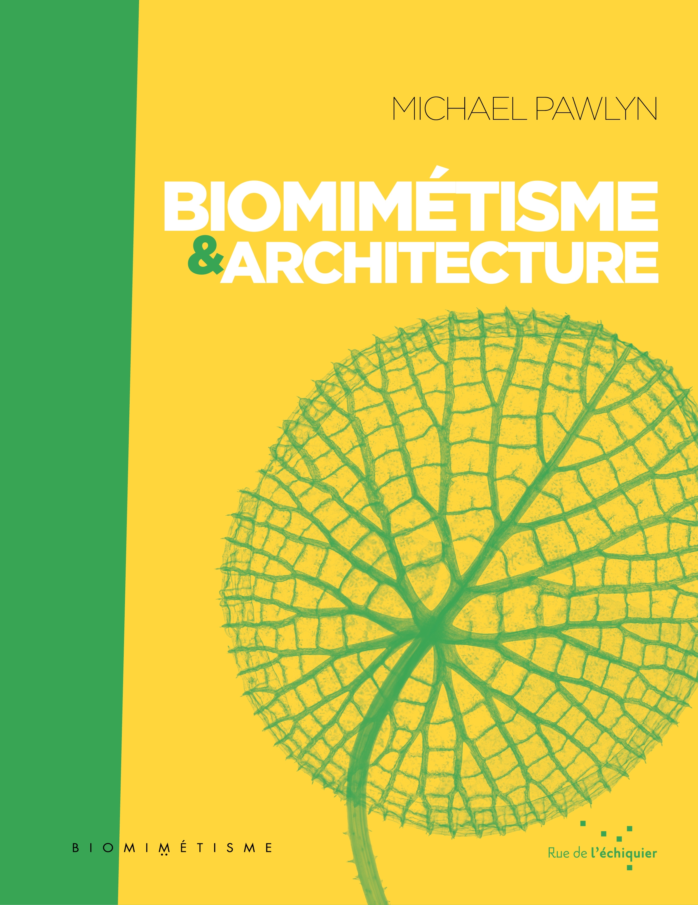 Biomimétisme & Architecture by Michael Pawlyn | Goodreads