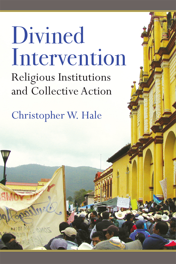 Divined Intervention: Religious Institutions and Collective Action by ...