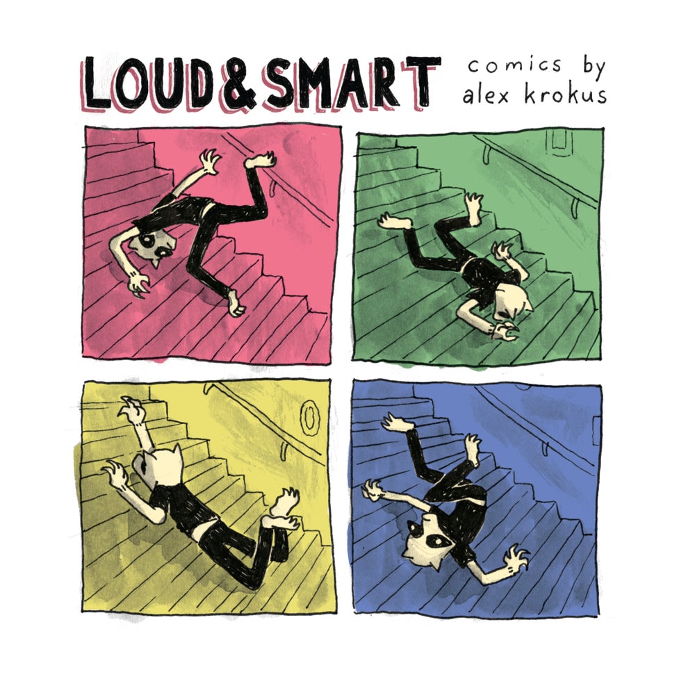 Loud and Smart by Alex Krokus | Goodreads