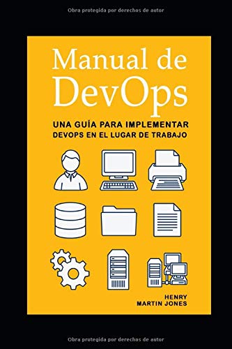 Manual de DevOps: Una Guía Para Implementar DevOps en el lugar de ...