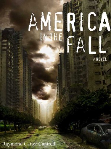 America in The Fall by Raymond Carter Cantrell | Goodreads