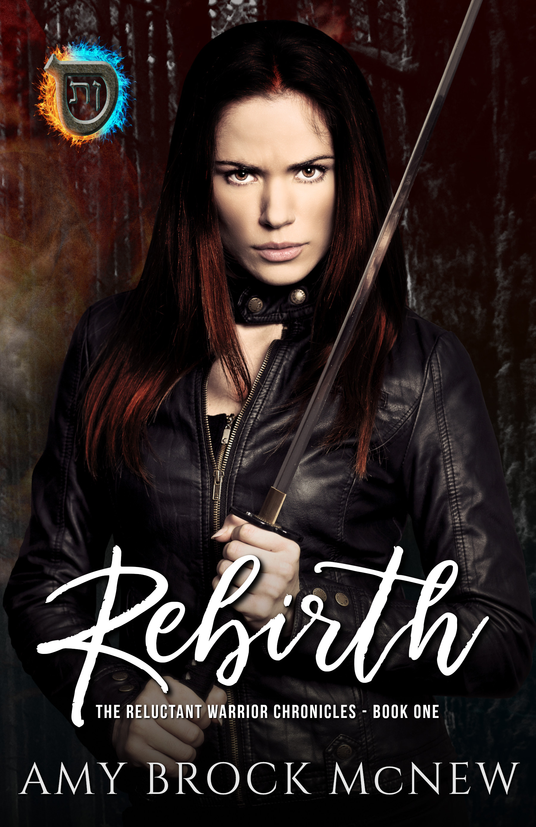 Rebirth (Reluctant Warrior Chronicles #1) by Amy Brock McNew | Goodreads