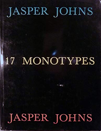 Jasper Johns 17 Monotypes by Judith Goldman | Goodreads