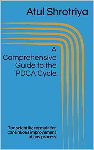 A Comprehensive Guide to the PDCA Cycle: The scientific formula for ...