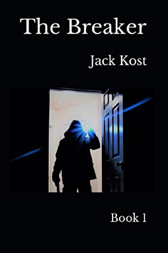 The Breaker: Book 1 by Jack Kost | Goodreads